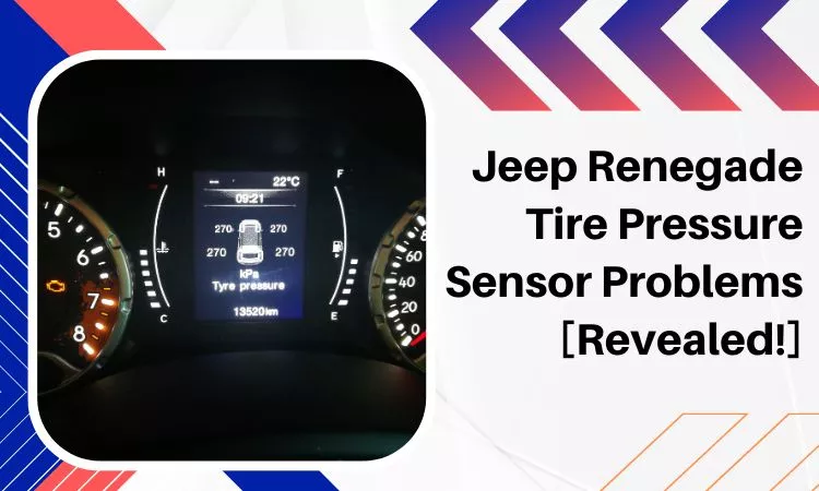 Jeep Renegade Tire Pressure Sensor Problems [Revealed!] - Tire